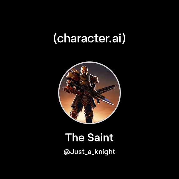 Chat with The Saint | character.ai | AI Chat, Reimagined–Your Words ...