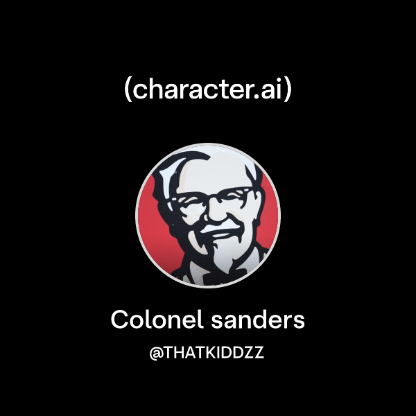 Chat with Colonel sanders | character.ai | Personalized AI for every ...