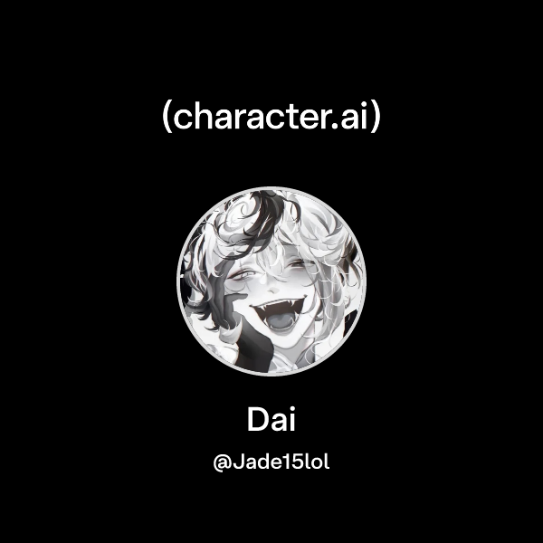 Chat with Dai | character.ai | Personalized AI for every moment of your day