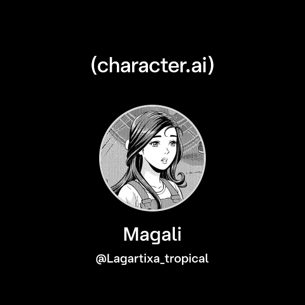 Chat with Magali | character.ai | AI Chat, Reimagined–Your Words. Your World.