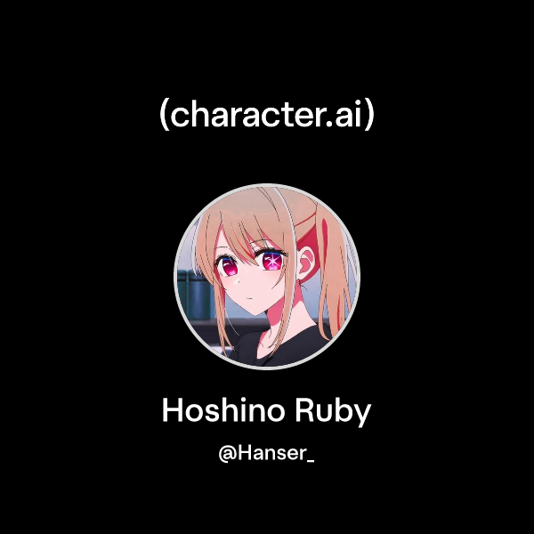 Chat with Hoshino Ruby | character.ai | Personalized AI for every ...