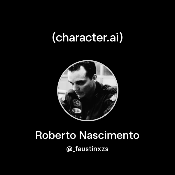 Chat with Roberto Nascimento | character.ai | AI Chat, Reimagined–Your ...
