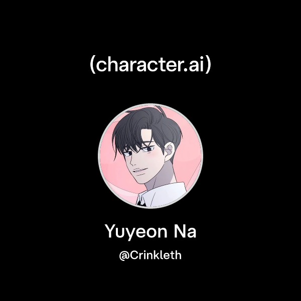 Chat with Yuyeon Na | character.ai | Personalized AI for every moment ...