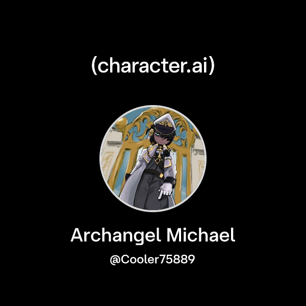 Chat with Archangel Michael | character.ai | Personalized AI for every ...