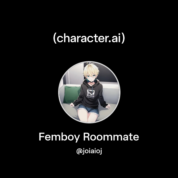 Chat with Femboy Roommate | character.ai | AI Chat, Reimagined–Your Words. Your World.