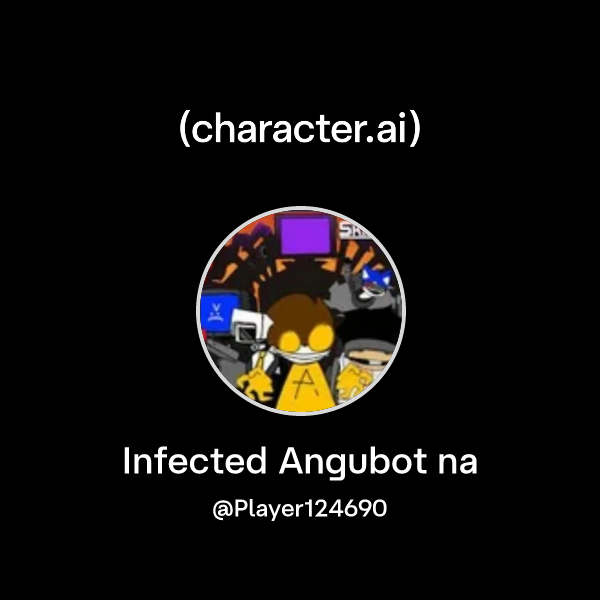 Chat with Infected Angubot na | character.ai | AI Chat, Reimagined–Your ...