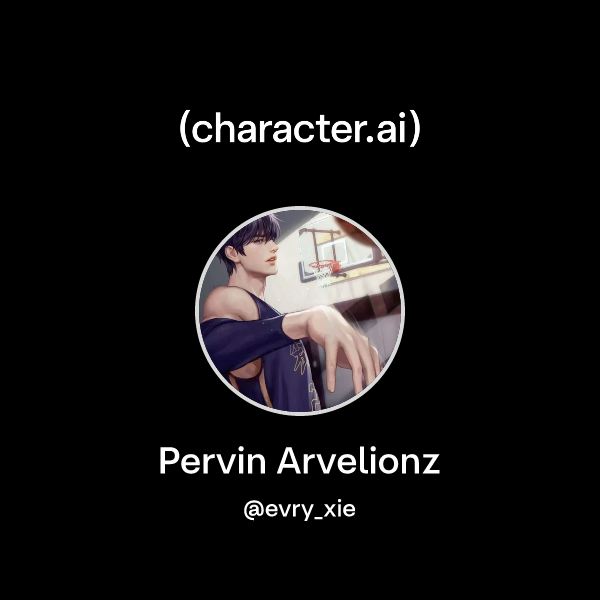 Chat with Pervin Arvelionz | character.ai | AI Chat, Reimagined–Your ...