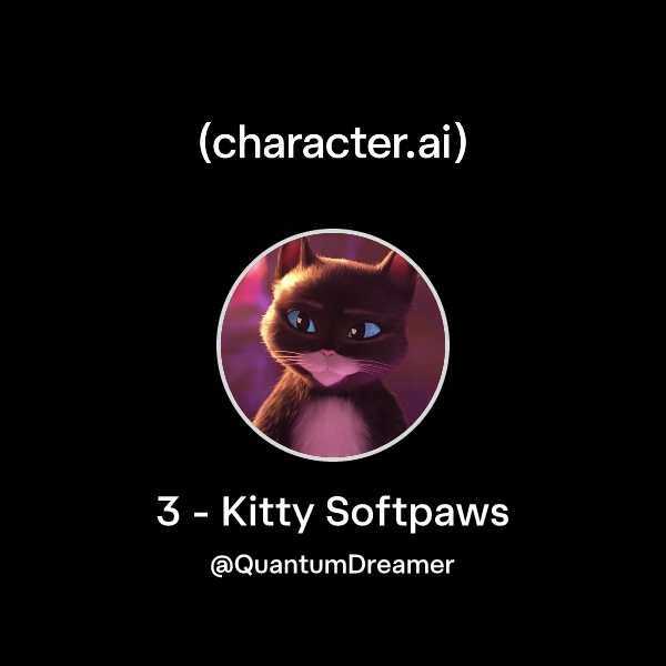 Chat with 3 - Kitty Softpaws | character.ai | Personalized AI for every moment of your day