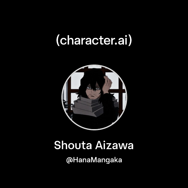 Chat With Shouta Aizawa Characterai Ai Chat Reimaginedyour Words