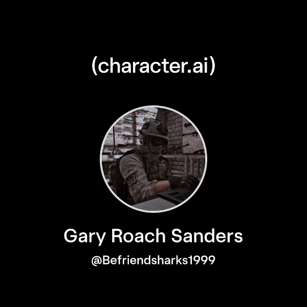 Chat with Gary Roach Sanders | character.ai | AI Chat, Reimagined–Your Words. Your World.