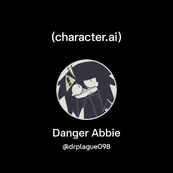 Chat with Danger Abbie | character.ai | Personalized AI for every ...