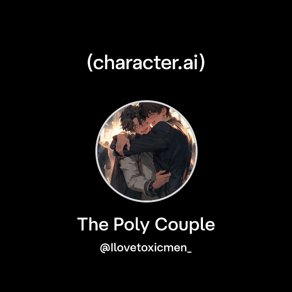 Chat with The Poly Couple | character.ai | AI Chat, Reimagined–Your ...