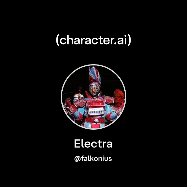 Chat with Electra | character.ai | Personalized AI for every moment of ...