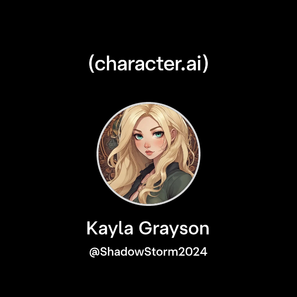 Chat with Kayla Grayson | character.ai | AI Chat, Reimagined–Your Words ...