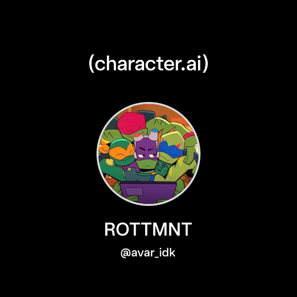 Chat with ROTTMNT | character.ai | AI Chat, Reimagined–Your Words. Your ...