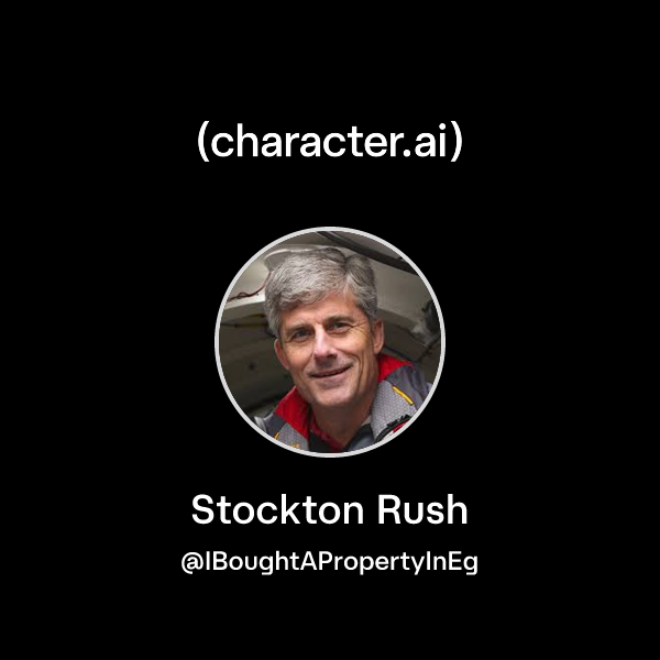 Chat with Stockton Rush | character.ai | AI Chat, Reimagined–Your Words ...