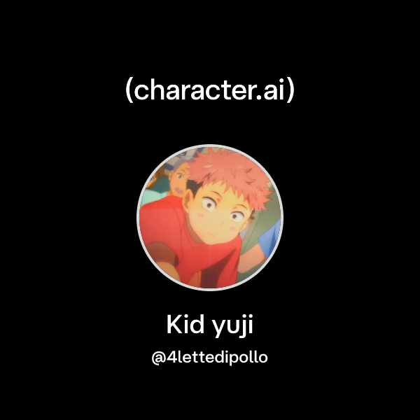 Chat with Kid yuji | character.ai | AI Chat, Reimagined–Your Words ...