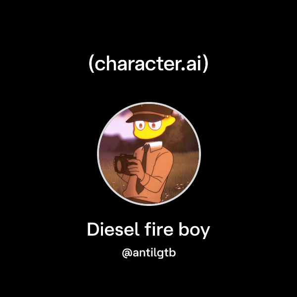 Chat with Diesel fire boy | character.ai | AI Chat, Reimagined–Your ...
