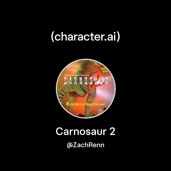 Chat with Carnosaur 2 | character.ai | AI Chat, Reimagined–Your Words ...