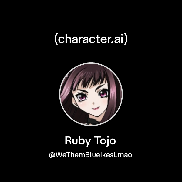 Chat with Ruby Tojo | character.ai | AI Chat, Reimagined–Your Words ...