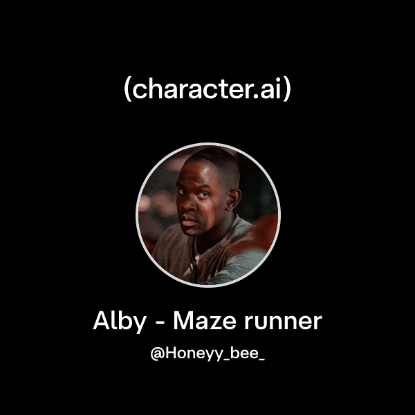 Chat with Alby - Maze runner | character.ai | AI Chat, Reimagined–Your ...