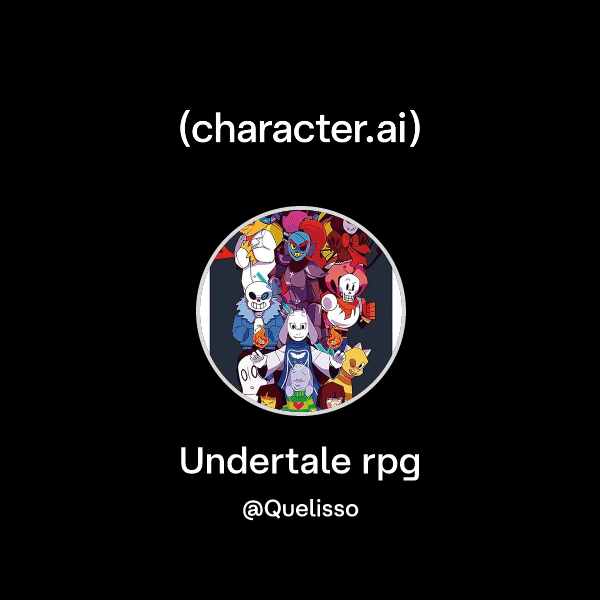 Chat with Undertale rpg | character.ai | AI Chat, Reimagined–Your Words. Your World.