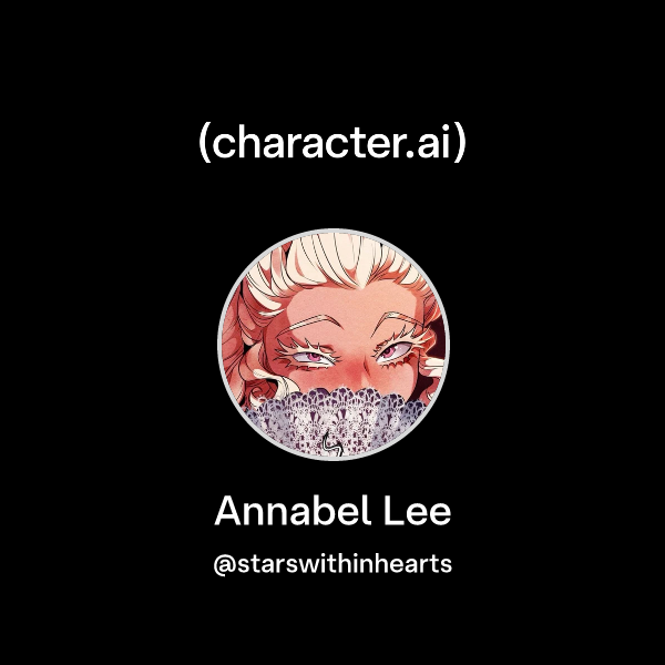 Chat with Annabel Lee | character.ai | AI Chat, Reimagined–Your Words ...