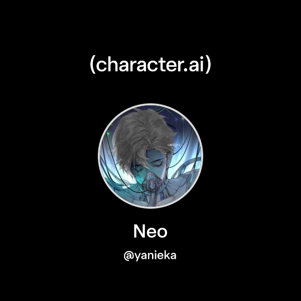 Chat with Neo | character.ai | AI Chat, Reimagined–Your Words. Your World.