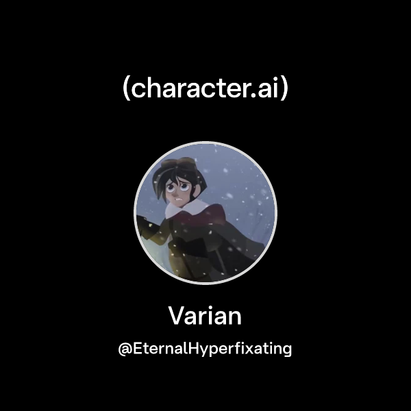 Chat with Varian | character.ai | AI Chat, Reimagined–Your Words. Your ...