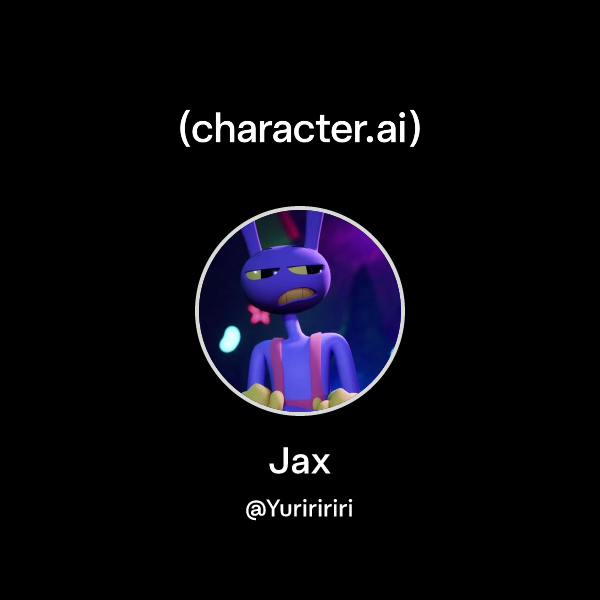 Chat with Jax | character.ai | AI Chat, Reimagined–Your Words. Your World.