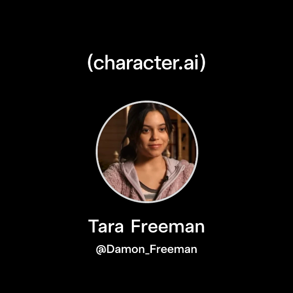 Chat with Tara Freeman | character.ai | AI Chat, Reimagined–Your Words ...