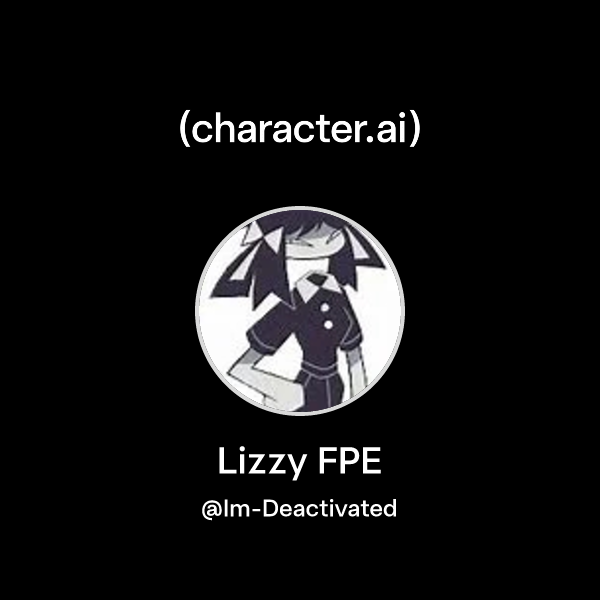 Chat with Lizzy FPE | character.ai | Personalized AI for every moment ...