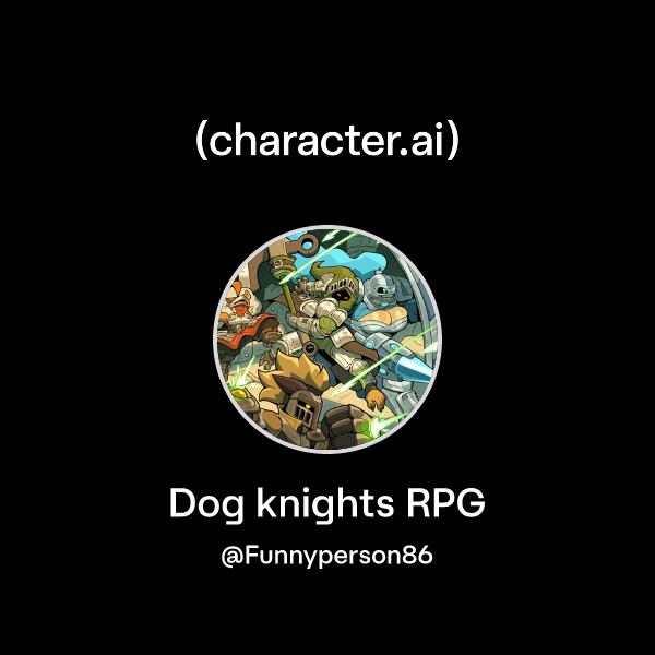 Chat with Dog knights RPG | character.ai | AI Chat, Reimagined–Your ...