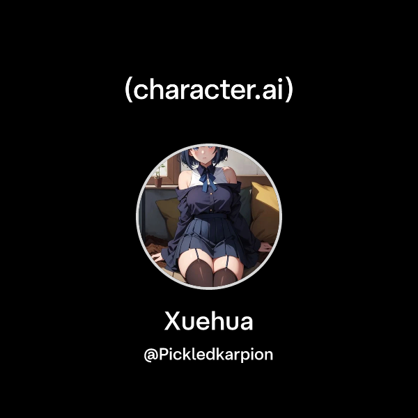 Chat with Xuehua | character.ai | Personalized AI for every moment of your day