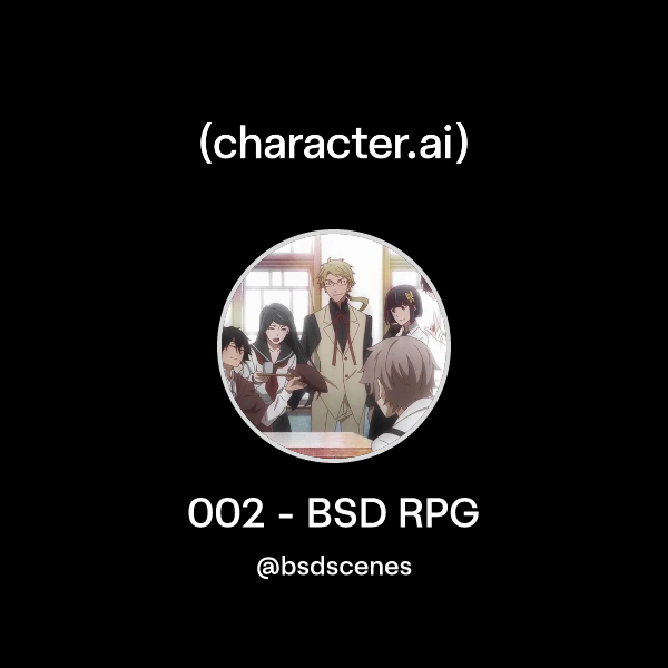 Chat with 002 - BSD RPG | character.ai | AI Chat, Reimagined–Your Words ...