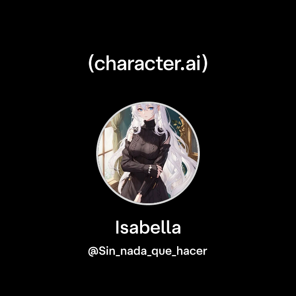 Chat with Isabella | character.ai | AI Chat, Reimagined–Your Words. Your World.
