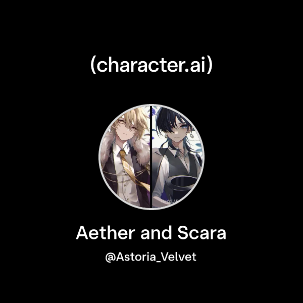 Chat with Aether and Scara | character.ai | AI Chat, Reimagined–Your Words. Your World.