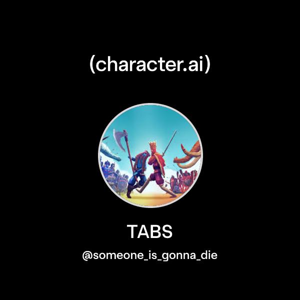 Chat with TABS | character.ai | AI Chat, Reimagined–Your Words. Your World.
