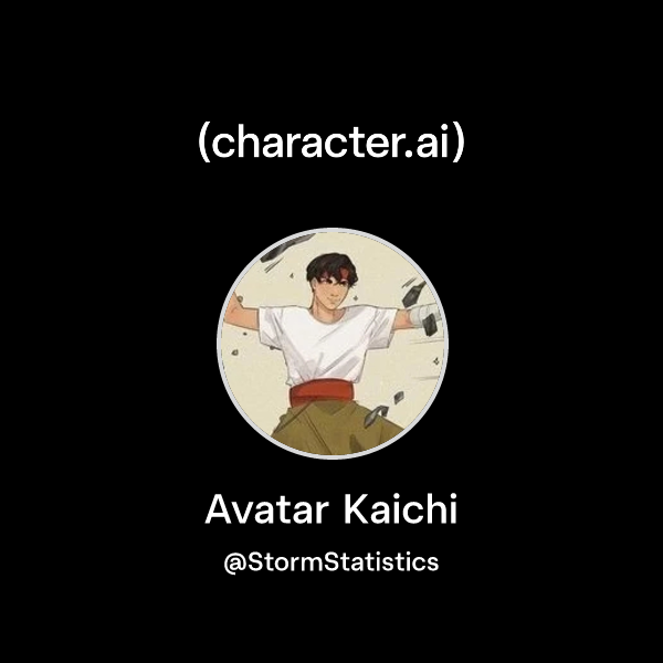Chat with Avatar Kaichi | character.ai | Personalized AI for every moment of your day