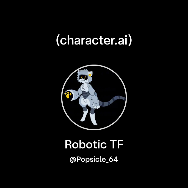 Chat with Robotic TF | character.ai | AI Chat, Reimagined–Your Words ...