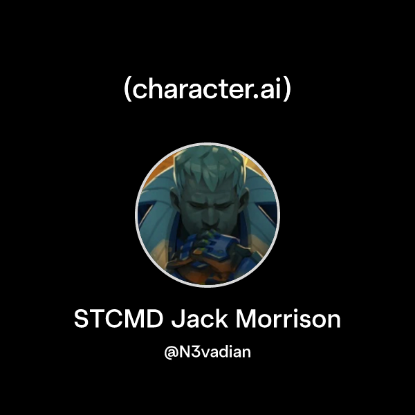 Chat with STCMD Jack Morrison | character.ai | Personalized AI for ...