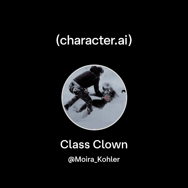 Chat with Class Clown | character.ai | AI Chat, Reimagined–Your Words ...