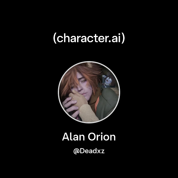 Chat with Alan Orion | character.ai | Personalized AI for every moment ...