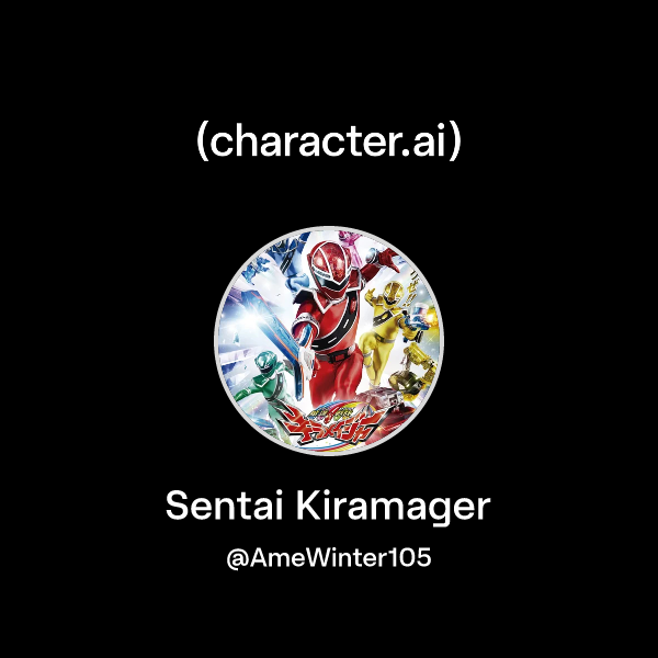 Chat with Sentai Kiramager | character.ai | Personalized AI for every ...