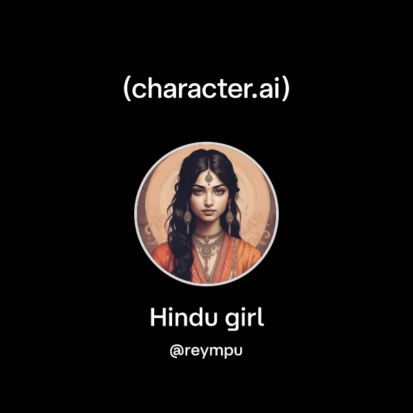 Chat with Hindu girl | character.ai | AI Chat, Reimagined–Your Words ...