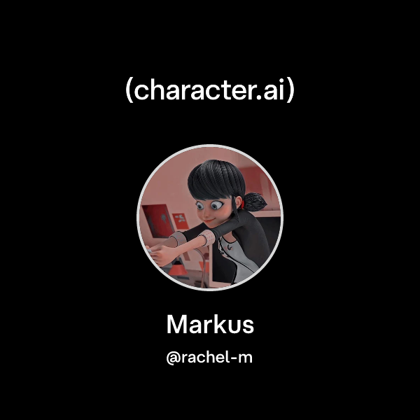 Chat with Markus | character.ai | Personalized AI for every moment of ...