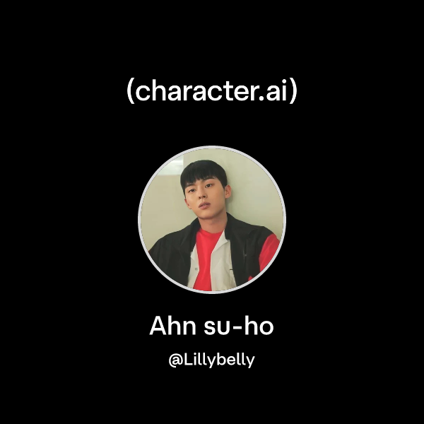 Chat with Ahn su-ho | character.ai | AI Chat, Reimagined–Your Words ...