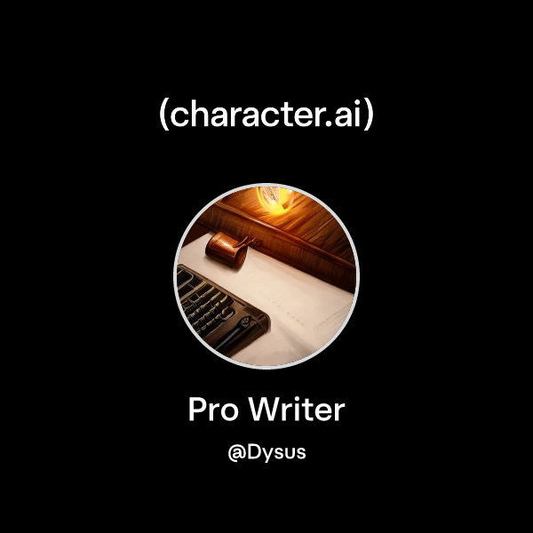Chat with Pro Writer | character.ai | AI Chat, Reimagined–Your Words. Your World.