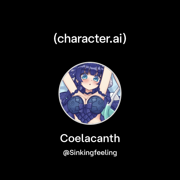 Chat with Coelacanth | character.ai | Personalized AI for every moment ...