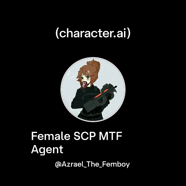 Chat with Female SCP MTF Agent | character.ai | AI Chat, Reimagined ...